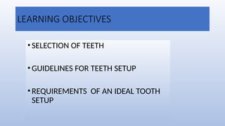 Arrangement of posterior teeth in edentulous patients.tooth set up .pptx