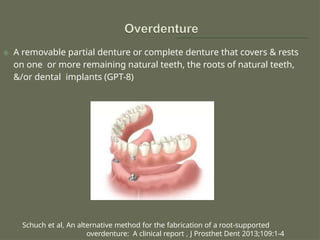 toothsupportedoverdentures in prosthodontics | PPT