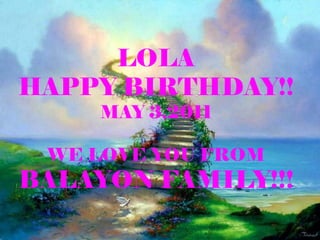 Happy Birthday Lola Deding | PDF