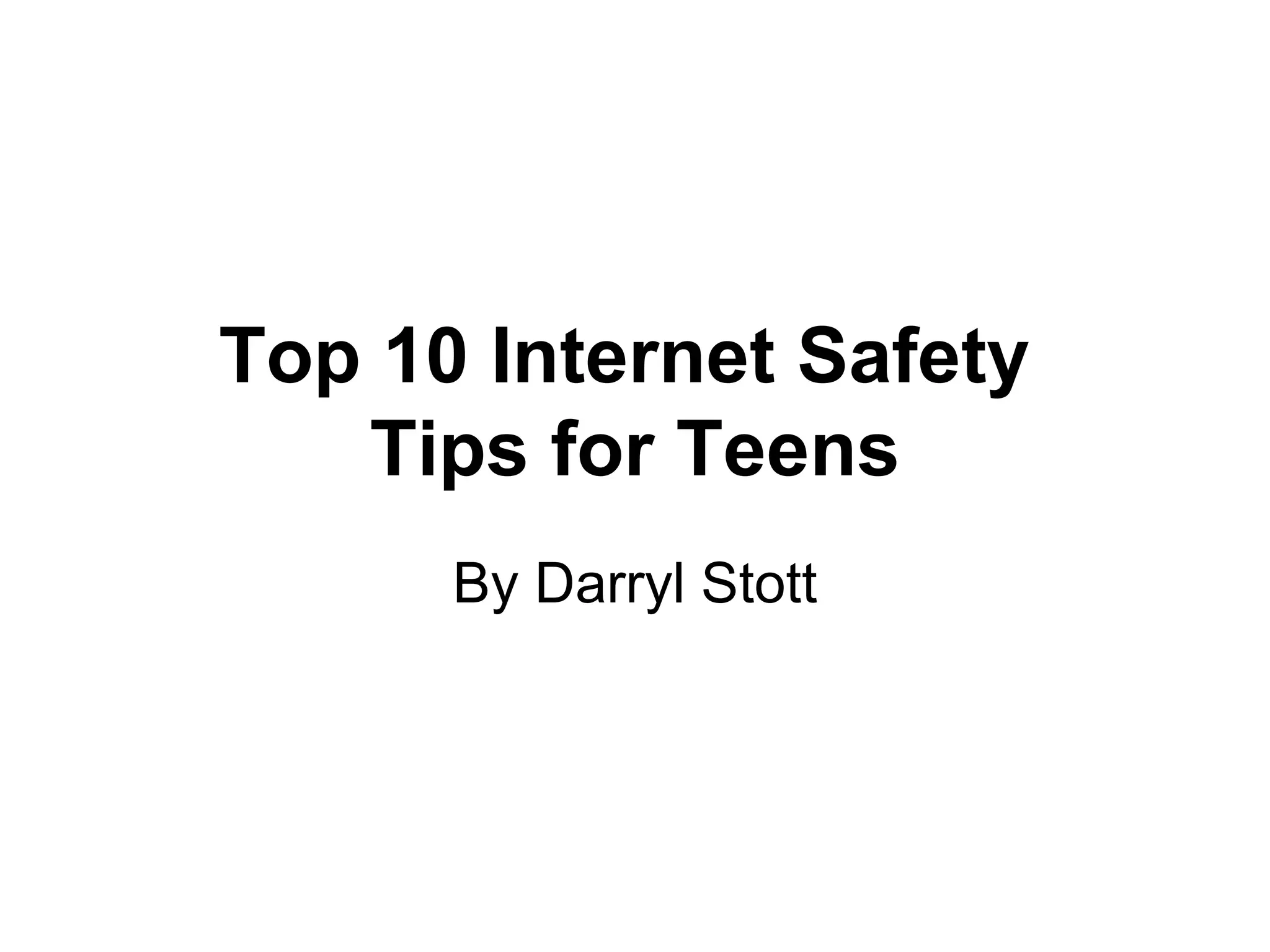 Top 10 Internet Safety | PPT