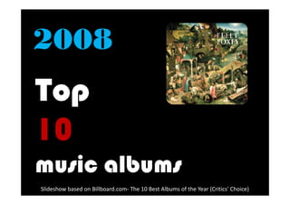 Top 10 Music Albums Of 2008 | PDF