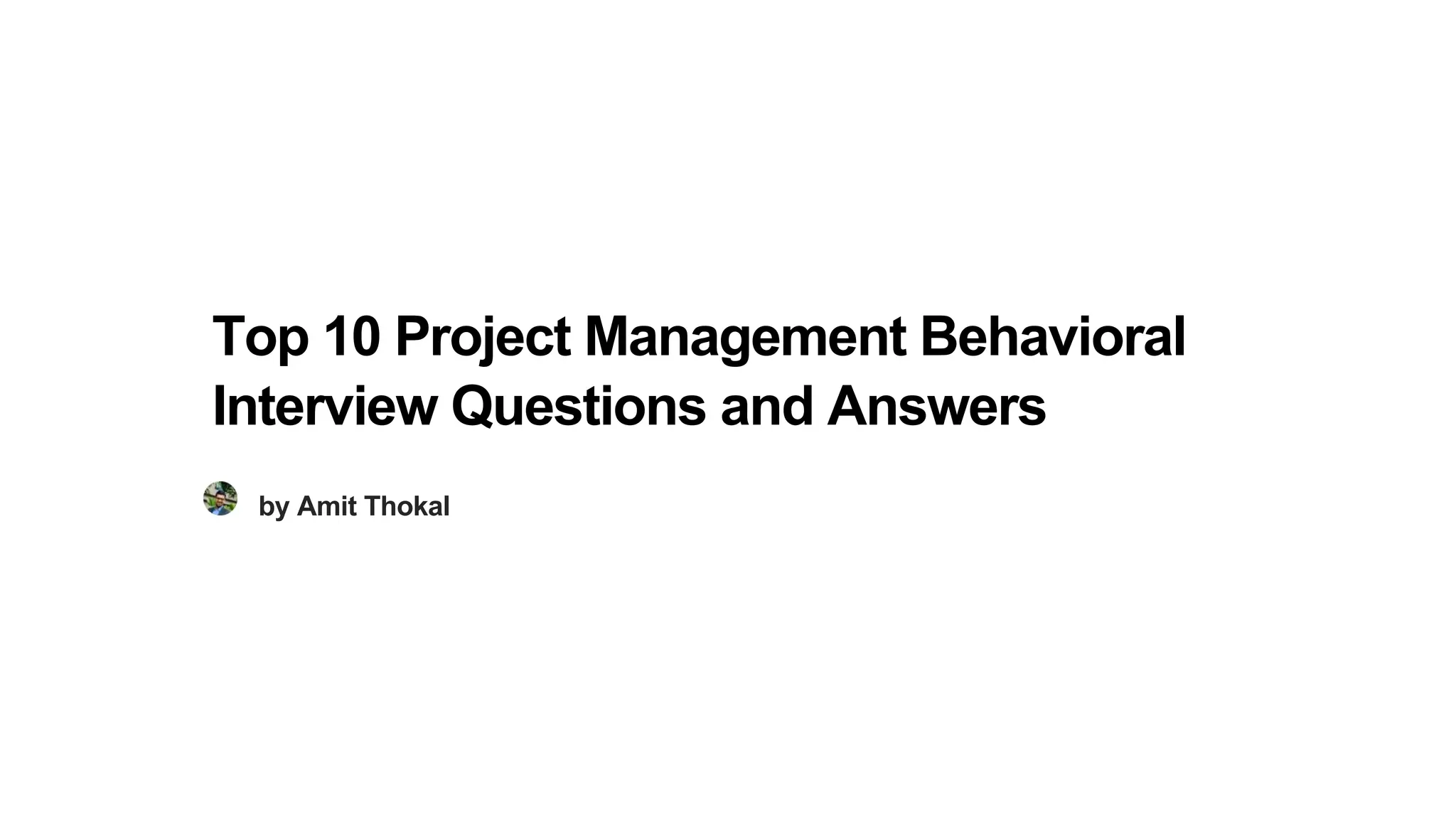 Top 10 Project Management Behavioral Interview Questions and Answers | PPTX