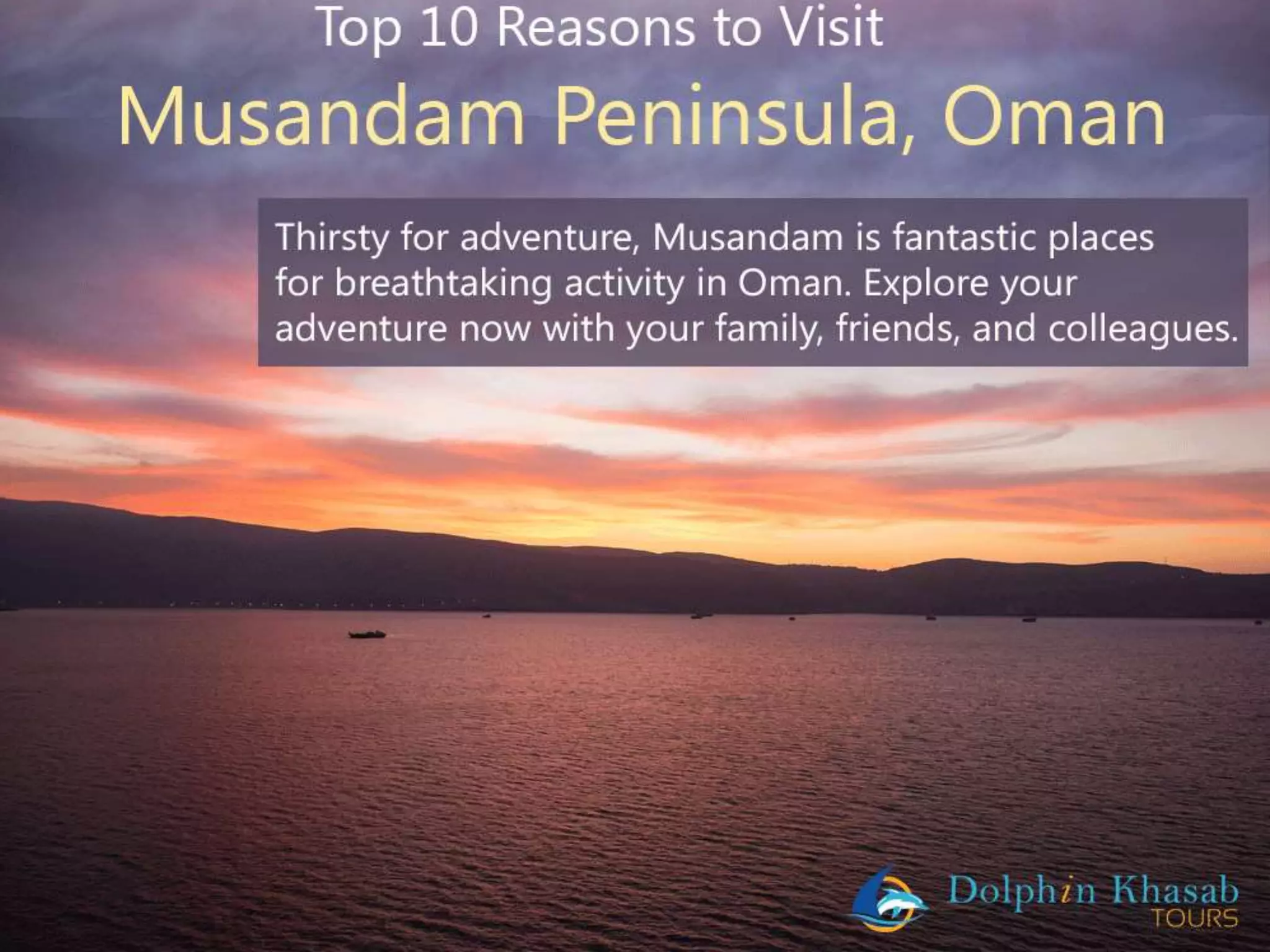 Top 10 Tour Activities in Musandam Peninsula, Oman | PPTX