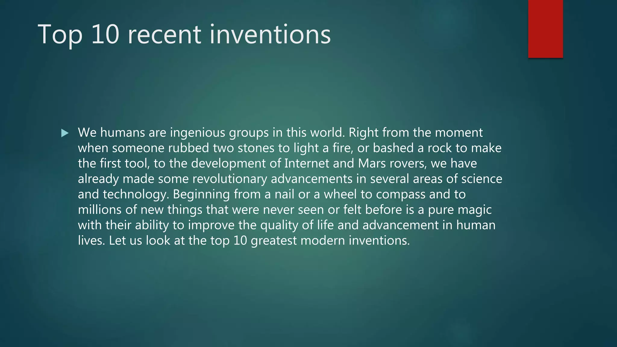 Top 10-recent-invention-of-science-without-video | PPTX