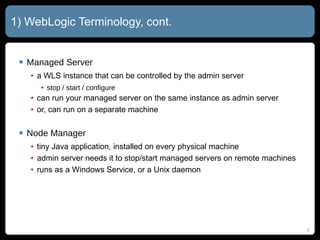 The Top 10 Things Oracle UCM Users Need To Know About WebLogic | PPT