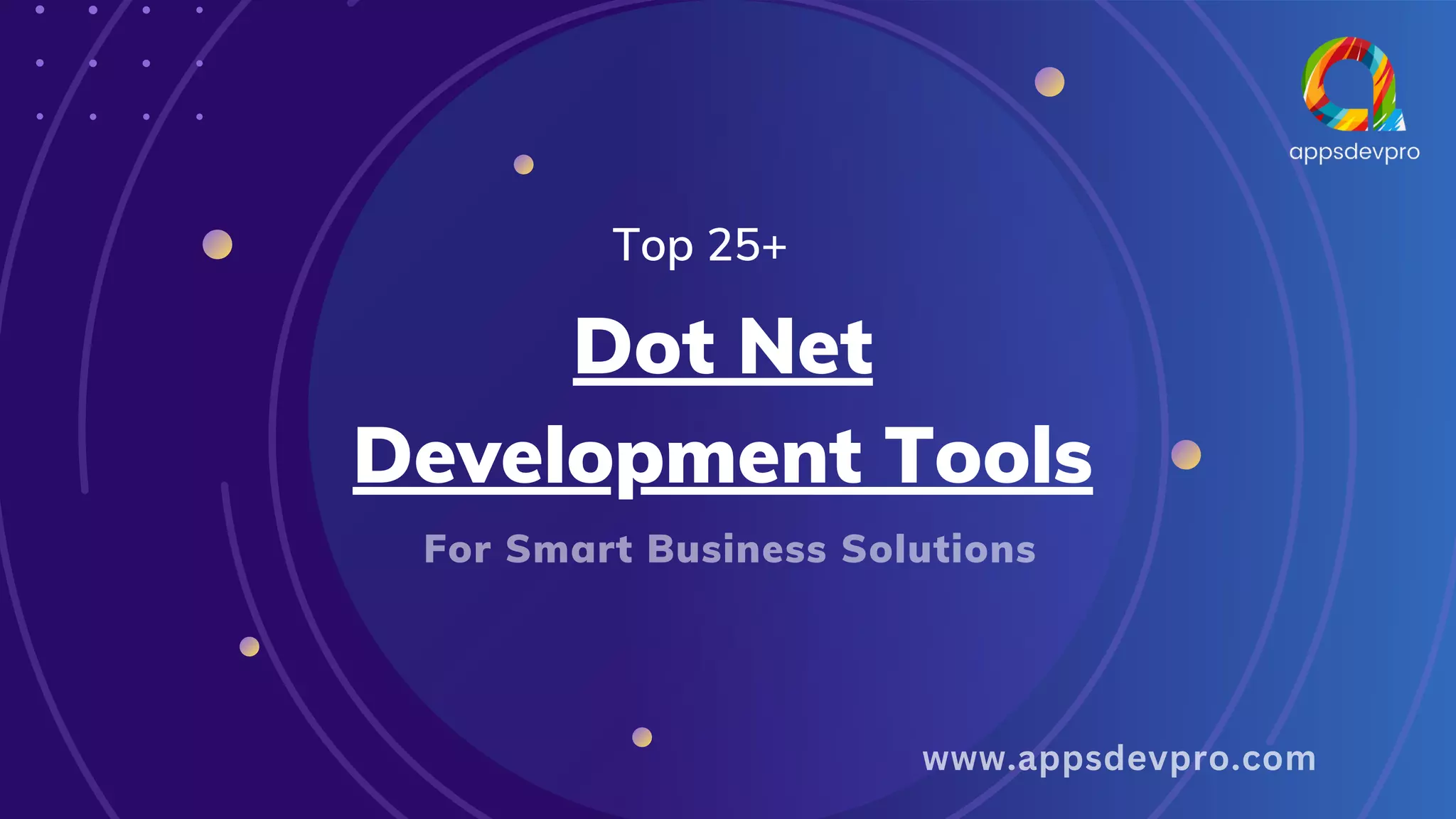 Top 25+ .Net development tools for intelligent business solutions ...