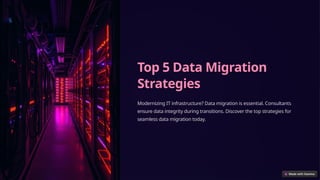 5 Key Data Migration Strategies Used by Experts | PPTX
