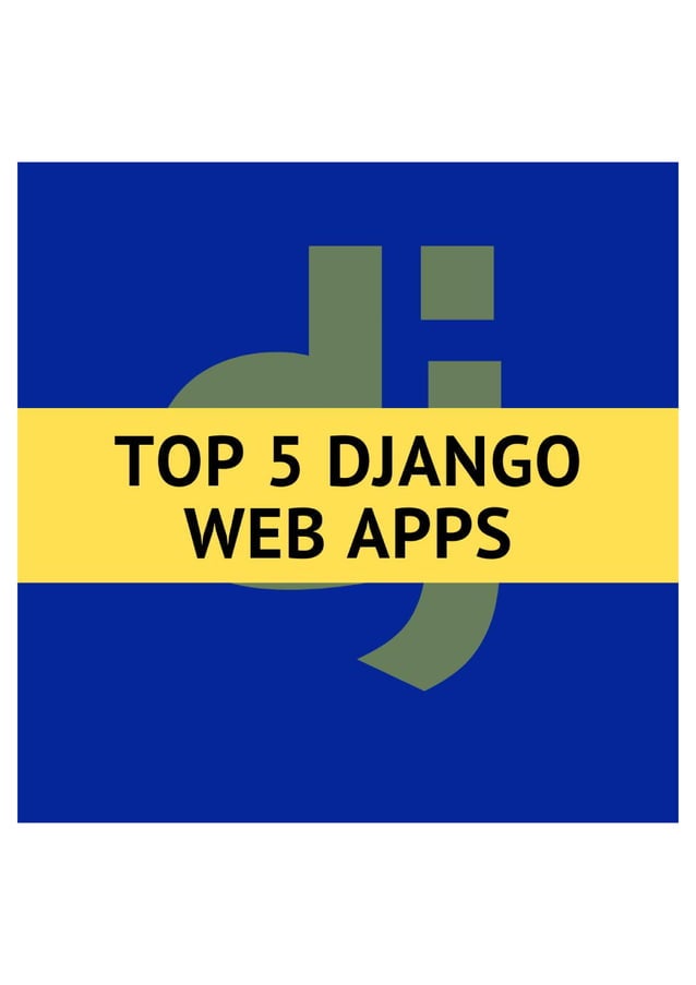 Top 5 Django Web Application | PDF