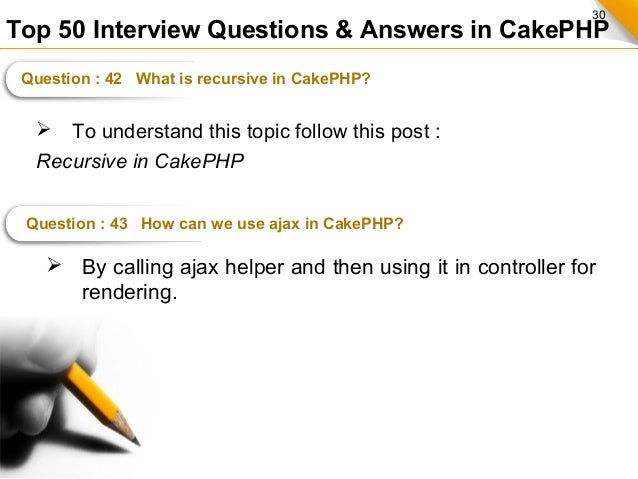 Top 50 Interview Questions And Answers In CakePHP top-50-interview-questions-and-answers-in-cakephp