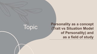 THEORIES OF PERSONALITY-_LEC-1_Doc-Mina.pptx