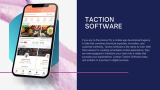 Top-Rated Mobile App Development Agency in India Taction Software.pptx