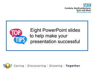 Top-tips-for-powerpoint-presentations-CNTW.pdf
