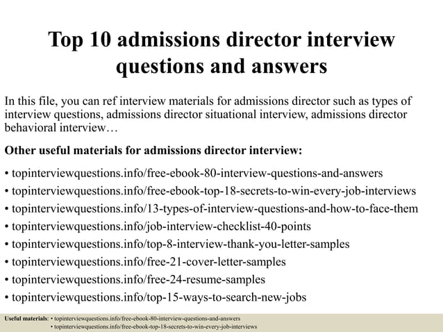 Top 10 admissions director interview questions and answers | PPT