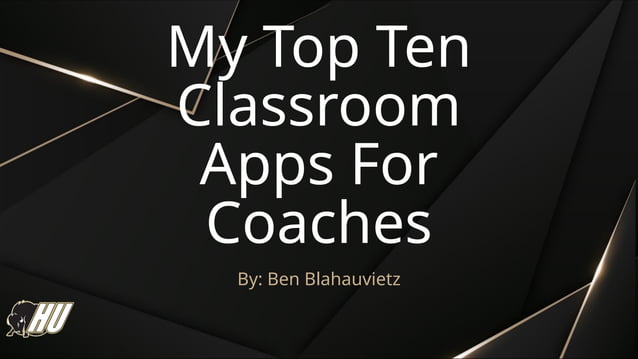 My Top 10 APPS for Teaching and Coaching | PPT