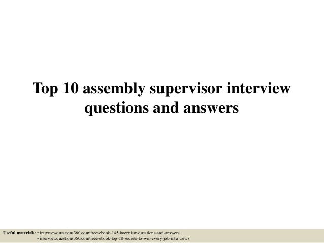 Top 10 Assembly Supervisor Interview Questions And Answers top-10-assembly-supervisor-interview-questions-and-answers