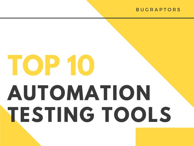 Top 10 Automation Testing Tools | PDF