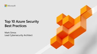 Top 10 Azure Security Best Practices (1).pptx | Cloud Computing | Internet
