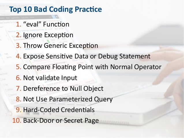 Top 10 Bad Coding Practices Lead To Security Problems 