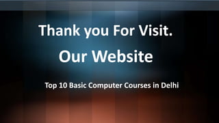 Top 10 basic computer courses in Delhi | PPT