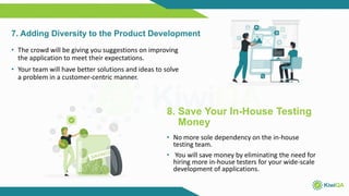 Top 10 Benefits of Crowd Testing | PPT