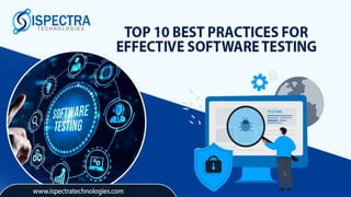 Top 10 Best Practices for Effective Software Testing.pptx