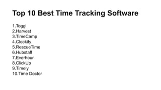 Top 10 Best Time Tracking Software to Improve.pptx