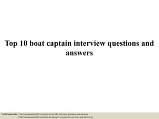 Top 10 boat captain interview questions and answers | PPT