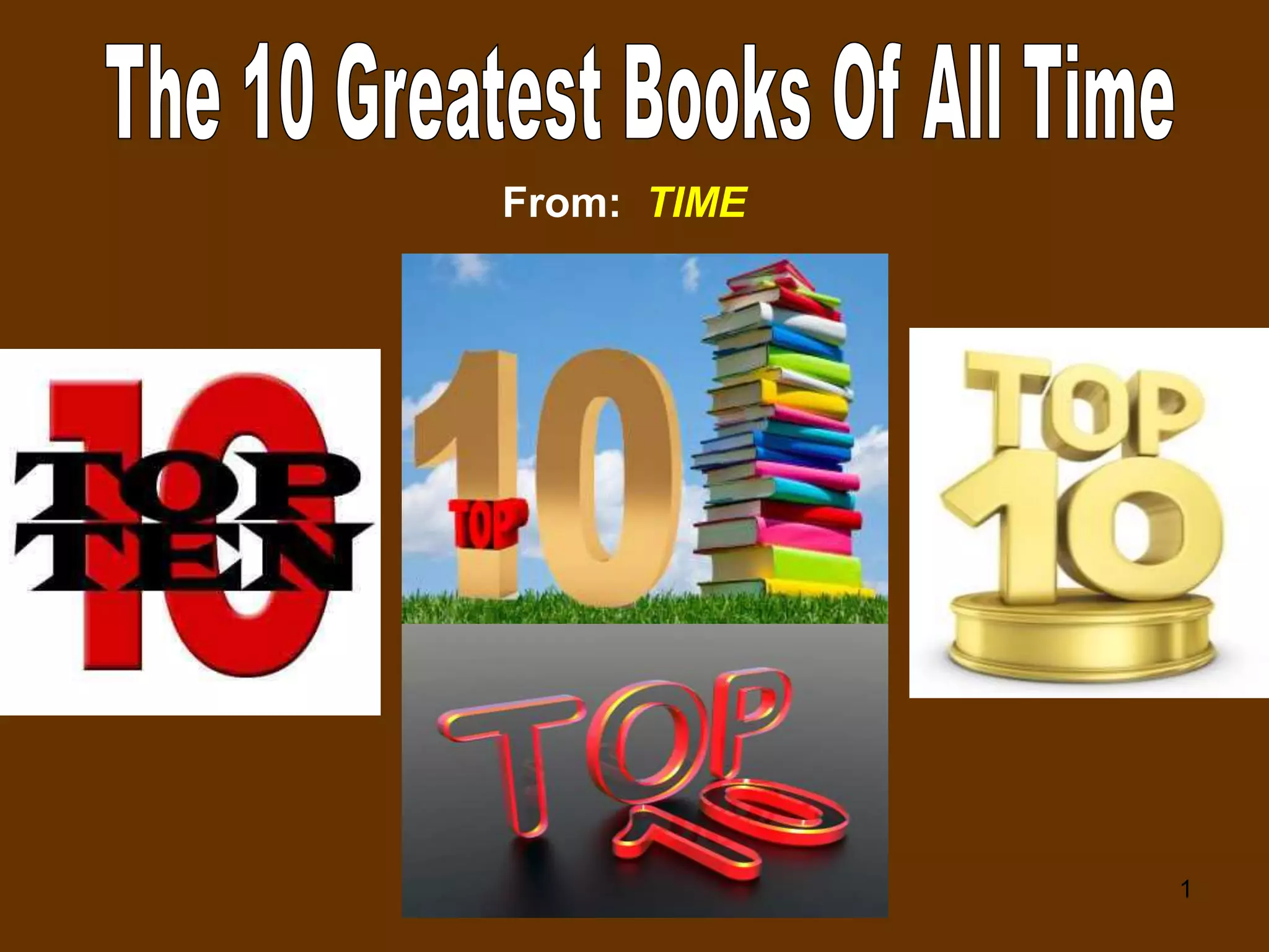 The 10 Greatest Books Of All Time | PPT