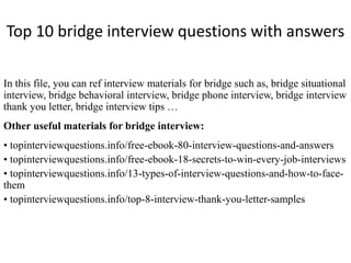 Top 10 bridge interview questions with answers | PPT