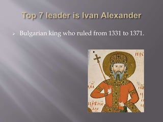 Top 10 Bulgarian leaders + | PPT