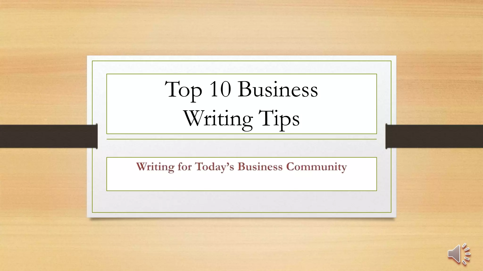 Top 10 Business Writing Tips | PPT