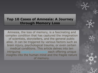 Top 10 Cases of Amnesia A Journey through Memory Loss.pptx