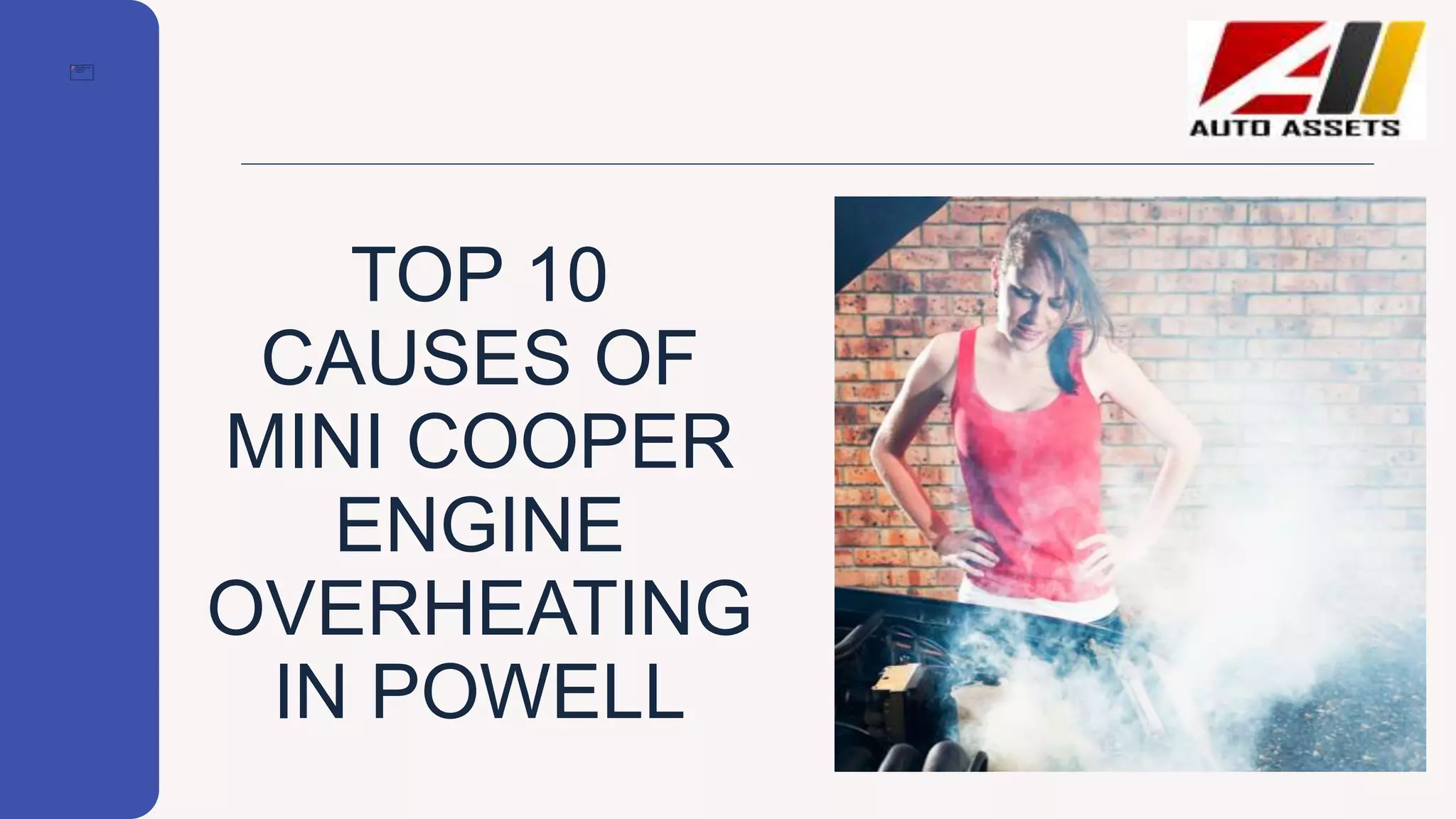 Top 10 Causes of Mini Cooper Engine Overheating in Powell | PPT
