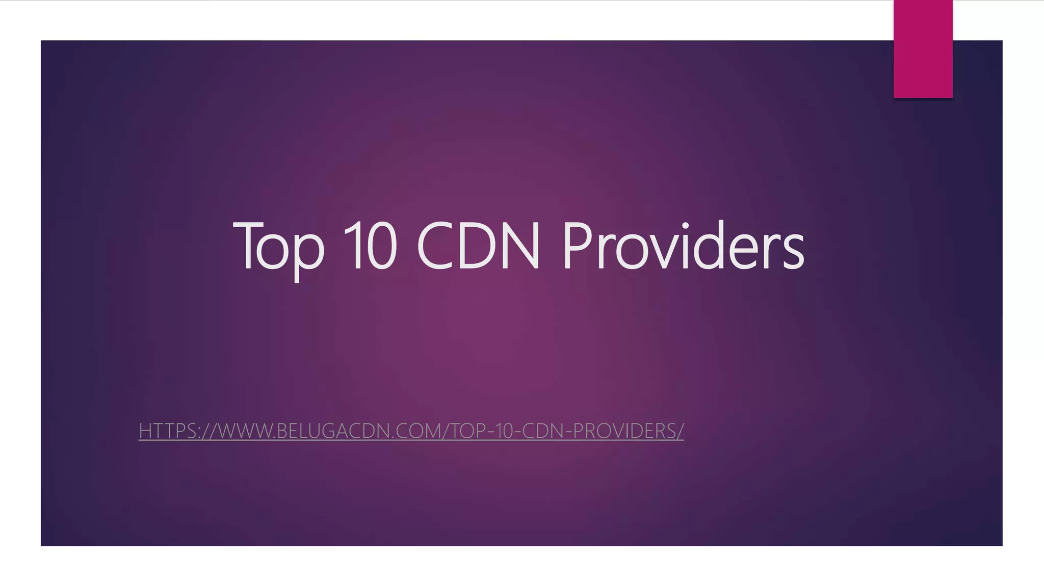 Top 10 cdn providers | PPT