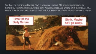 Top 10 challenges faced by the scrum master | PPTX
