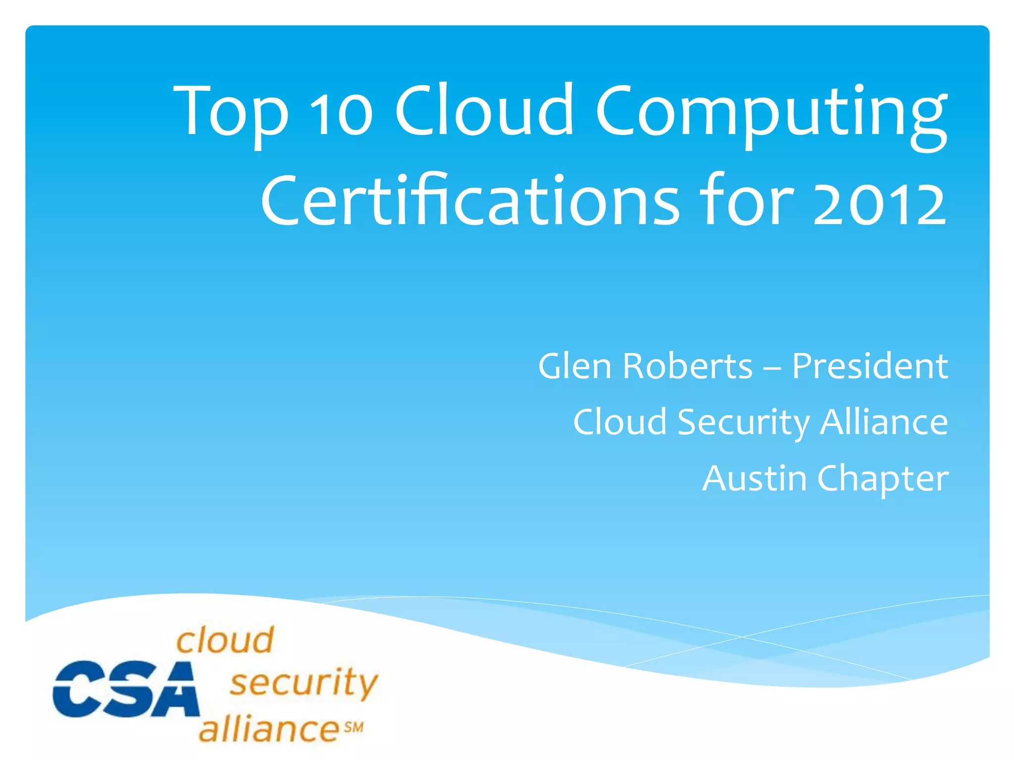 Top 10 Cloud Computing Certifications | PPT