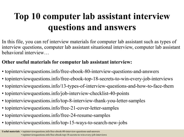 Top 10 computer lab assistant interview questions and answers | PPTX ...