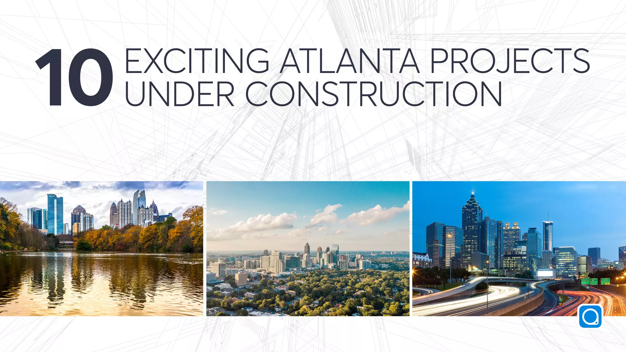 Top 10 Construction Projects Under Construction in Atlanta | PDF