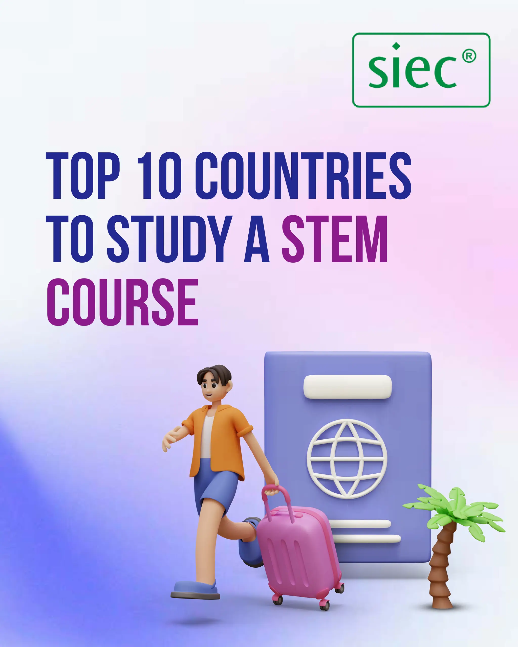 Top 10 Countries to Study a STEM Degree.pdf | Geography | Science