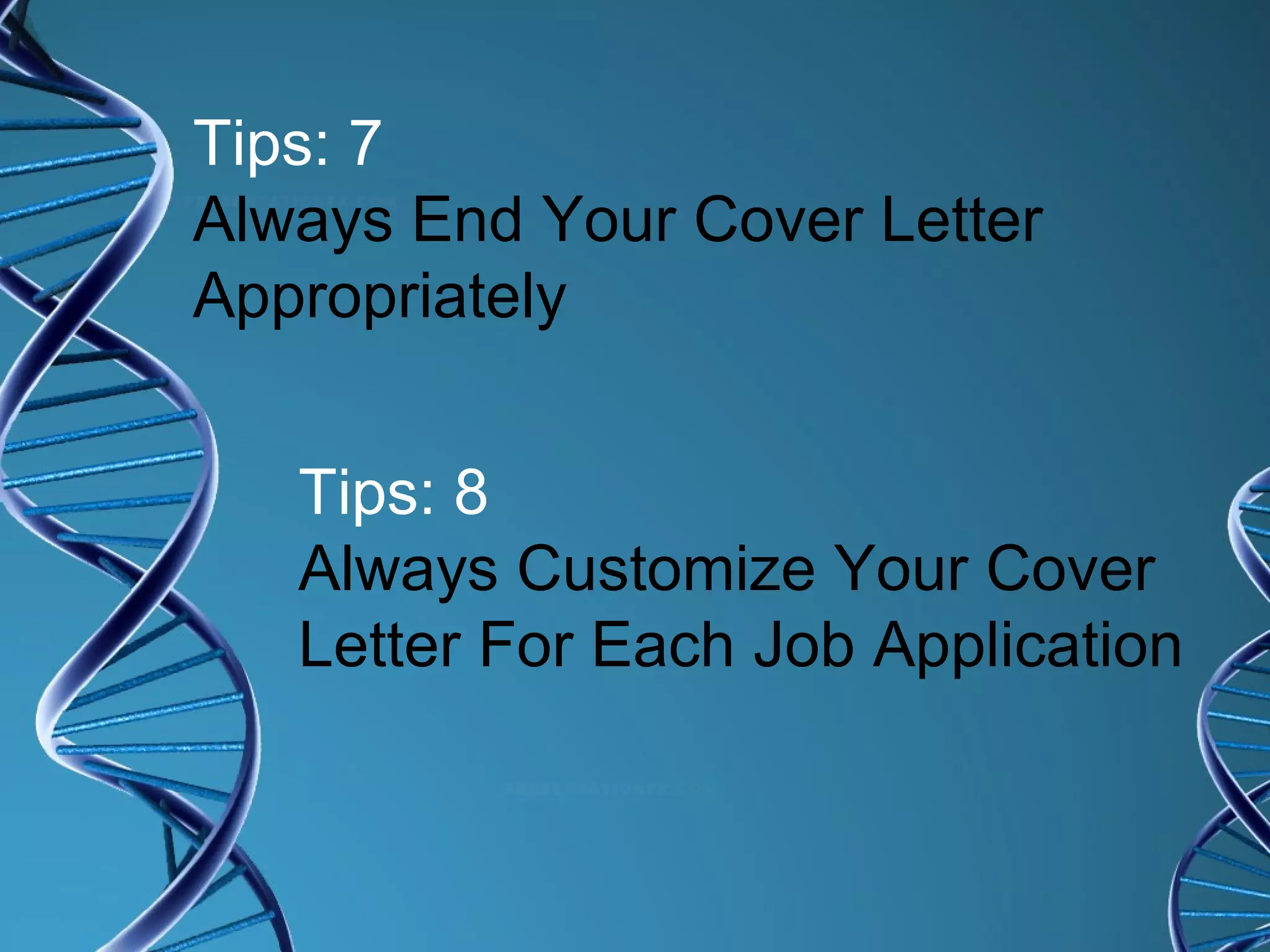 TOP 10 COVER LETTER WRITING TIPS | PPT