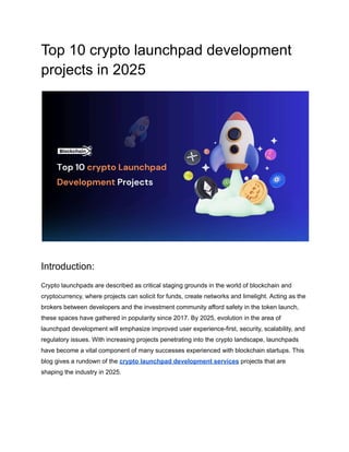 Top 10 crypto launchpad development projects in 2025 | PDF