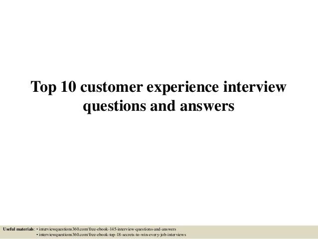 Top 10 customer experience interview questions and answers