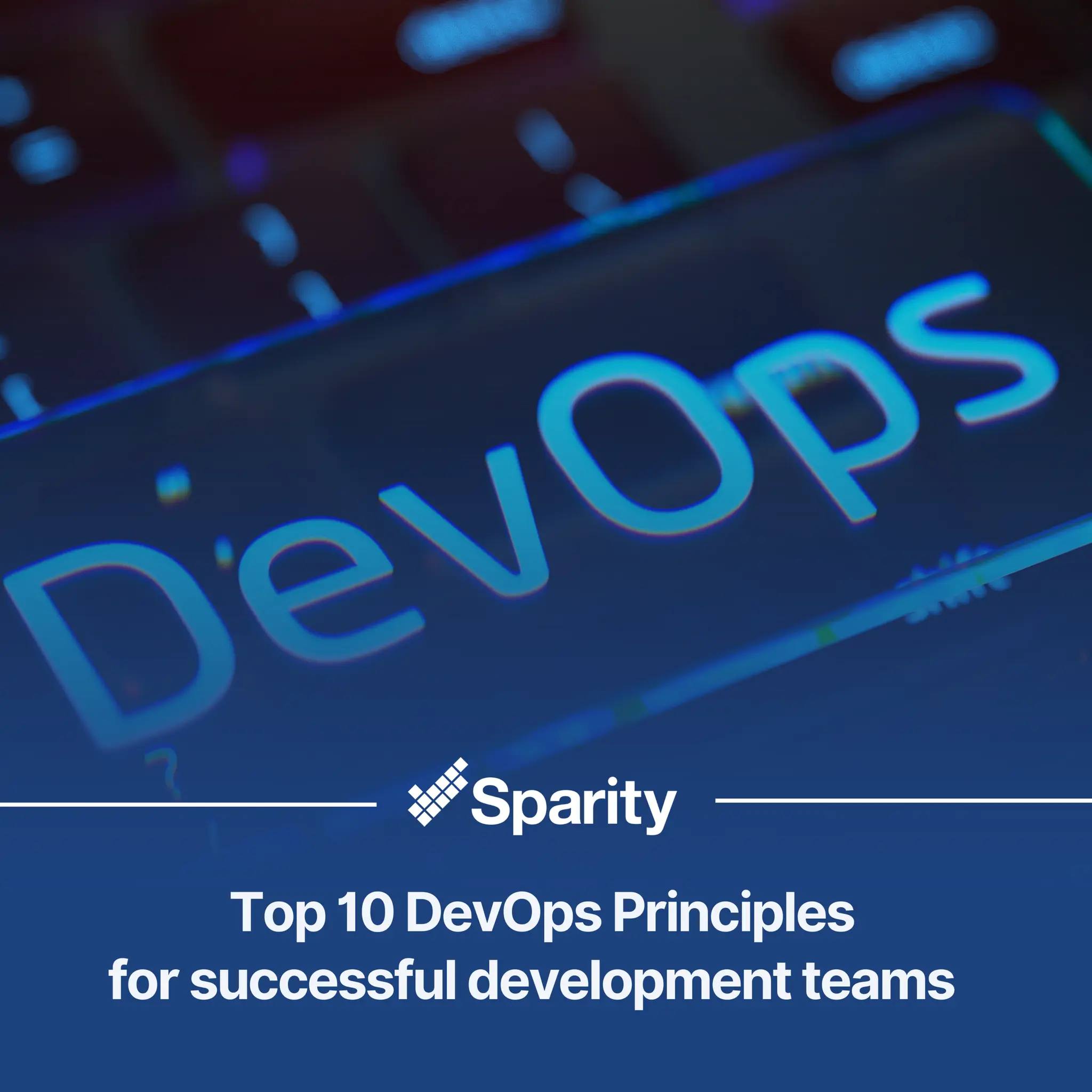 Top 10 DevOps Principles for successful development teams (1).pdf | Computer Software and ...