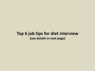Top 10 diet interview questions with answers | PPTX