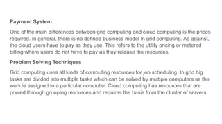 Top 10 Differences Between Grid Computing And Cloud Computing.pptx