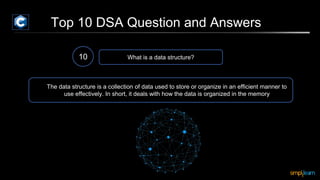 Top 10 Data Structure Interview Questions And Answers | PPTX
