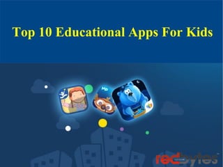Top 10 Educational Apps For Kids | PPT