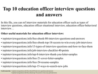 Top 10 education officer interview questions and answers | PPTX