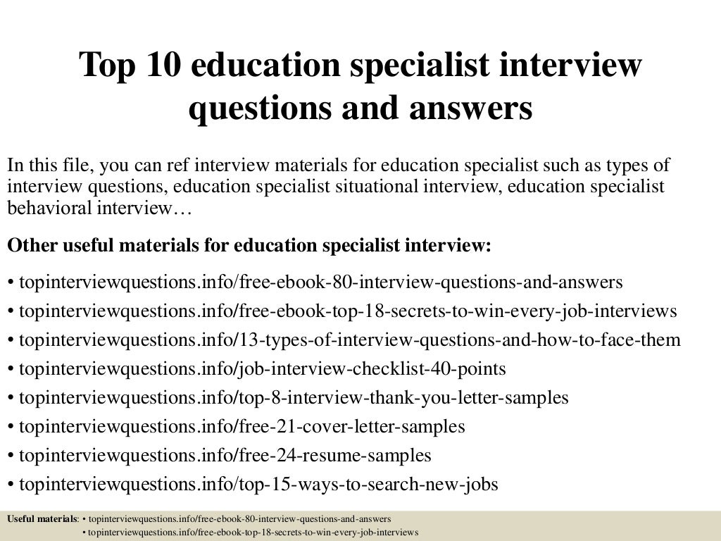 Top 10 Education Specialist Interview Questions And Answers Top 10 Education Specialist Interview Questions And Answers