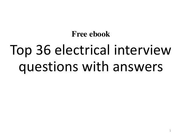 Top 10 Electrical Interview Questions With Answers top-10-electrical-interview-questions-with-answers